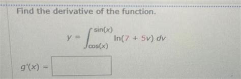 [answered] Find The Derivative Of The Function G X Y Sin X Jou Cos X In Kunduz