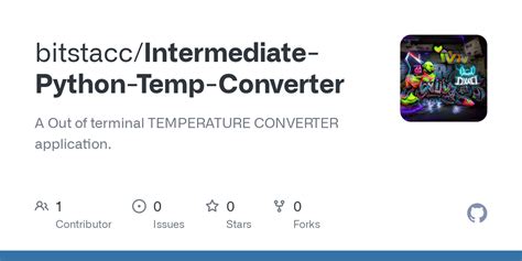 GitHub Bitstacc Intermediate Python Temp Converter A Out Of Terminal TEMPERATURE CONVERTER