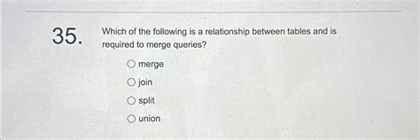 Solved Which Of The Following Is A Relationship Between