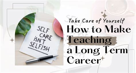 How To Make Teaching A Long Term Career What Works