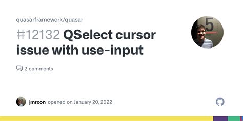 qselect cursor issue with use input · issue 12132 · quasarframework