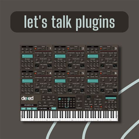 Lets Talk Plugins One Plugin A Day 🌠todays Plugin Dexed🌠 R
