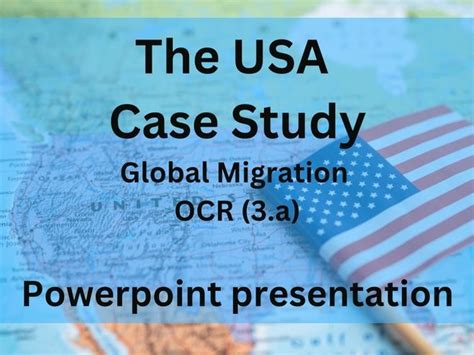 Usa Case Study A Level Geography Ocr Migration Teaching Resources