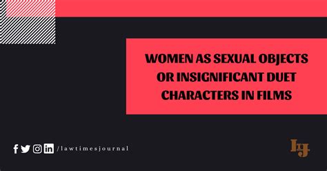 Women As Sexual Objects Or Insignificant Duet Characters In Flims Law Times Journal