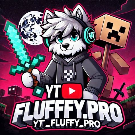 Ytfluffypro Youtube