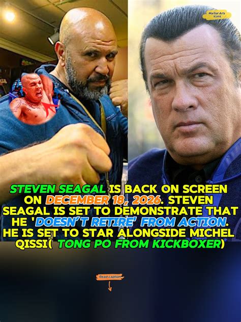Martial Fblifestyle 📝🤜📢🥋🔥 Steven Seagal Is Back On Screen On