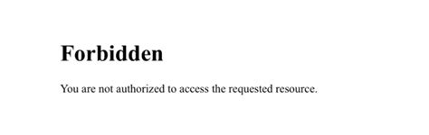Android Forbidden You Are Not Authorized To Access The Requested Resource Stack Overflow