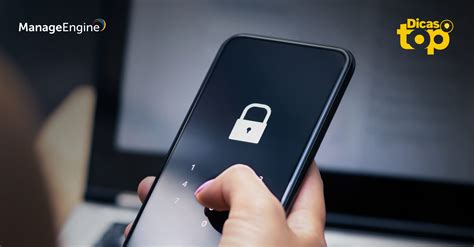 Dicas De Como Proteger Seu Celular Contra Amea As Cibern Ticas