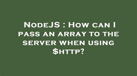 NodeJS How Can I Pass An Array To The Server When Using YouTube
