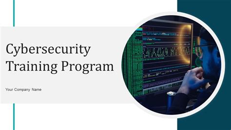 Cybersecurity Training Program Ppt PowerPoint Presentation Complete Deck Wi