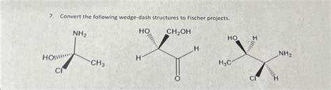 Solved 7 Convert The Following Wedge Dash Structures To