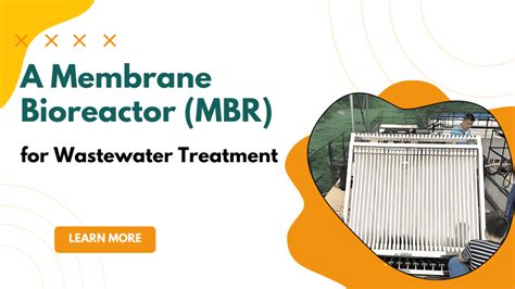 A Membrane Bioreactor Mbr For Wastewater Treatment