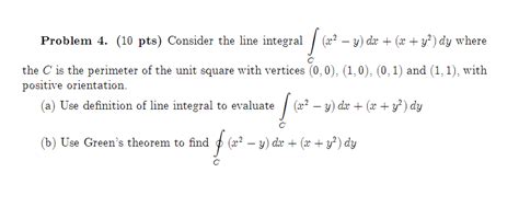 Solved Problem Pts Consider The Line Integral Chegg Com