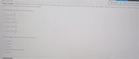 Solved MY NOTES ASK YOUR TEACHER Fence Length A Fence Is To Chegg Com