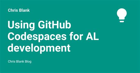 Using Github Codespaces For Al Development Chris Blank