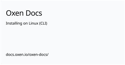 Installing On Linux Cli Oxen Docs