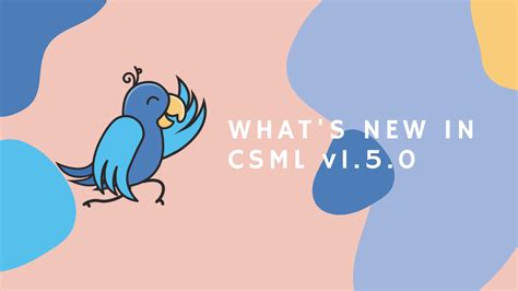 What S New In CSML V1 5 0