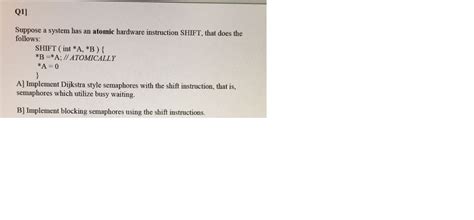 Solved Suppose A System Has An Atomic Hardware Instruction