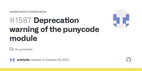 Deprecation Warning Of The Punycode Module · Issue 1587 · Nodemailer