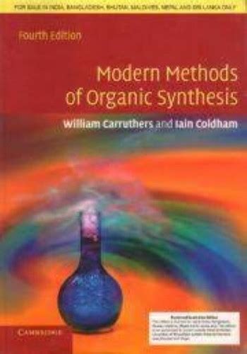 Modern Methods Of Organic Synthesis Par J E Carruthers 4e édition