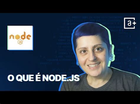 O que é Node JS Como funciona e um Guia para iniciar Alura