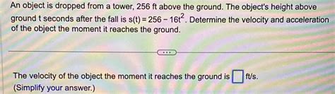 An Object Is Dropped From A Tower 256 Ft Above The Ground The Object