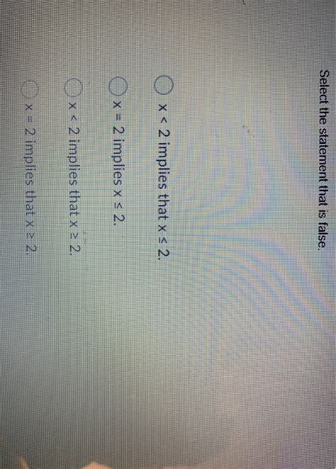 solved select the true statement for any real number x x