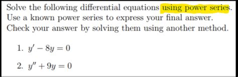 Solved Solve The Following Differential Equations Using