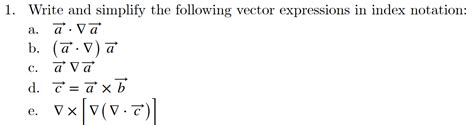 Solved 1 Write And Simplify The Following Vector