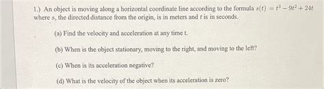 Solved 1 ﻿an Object Is Moving Along A Horizontal