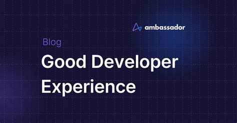 optimal developer experience begins with a superior user experience
