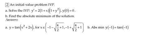 Solved An Initial Value Problem Ivp A Solve The Ivp Chegg