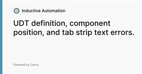 Udt Definition Component Position And Tab Strip Text Errors Voters Inductive Automation