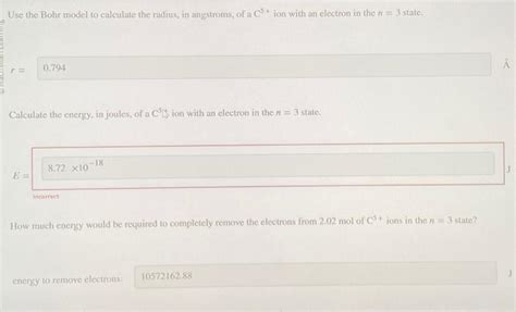 Solved Use The Bohr Model To Calculate The Radius In Chegg