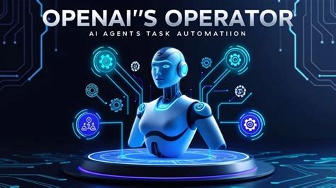 Openais Operator Ai Tool Nears Release