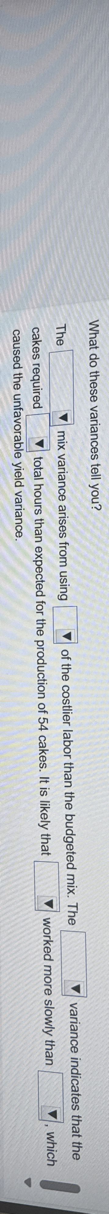Solved What Do These Variances Tell Youthe ﻿mix Variance