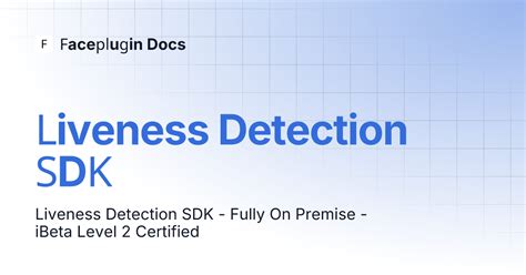 liveness detection sdk faceplugin docs