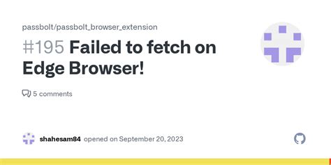 failed to fetch on edge browser · issue 195 · passbolt passbolt