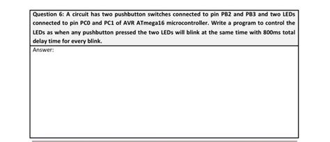 solved question 6 a circuit has two pushbutton switches