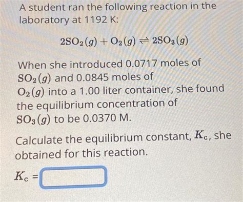 Solved A Student Ran The Following Reaction In The Chegg