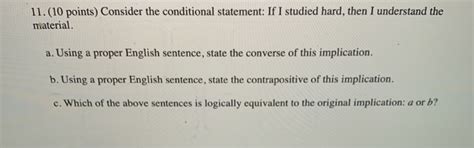 solved 11 10 points consider the conditional statement if