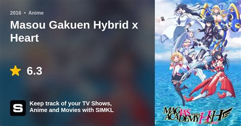 Masou Gakuen Hybrid X Heart Anime Tv 2016