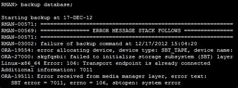 tdp for oracle error sbt error 7011 errno 106 sbtopen system