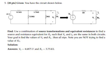 Solved 5 20 Pts Given You Have The Circuit Shown Below Chegg Com