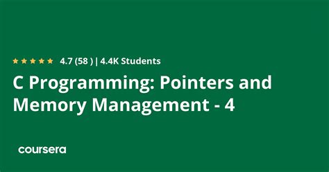 C Programming Pointers And Memory Management 4 Coursera