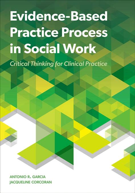Evidence Based Practice Process In Social Work Ebook By Antonio R Garcia Epub Rakuten Kobo