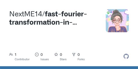 Github Nextme14fast Fourier Transformation In Digital Image Processing