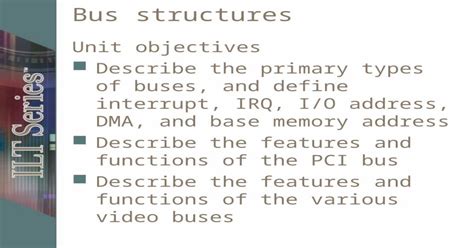 Ppt Bus Structures Unit Objectives Describe The Primary Types Of