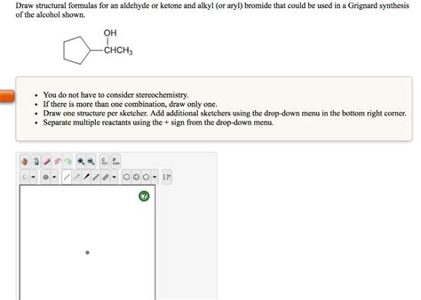 Solved Draw Structural Formulas For An Aldehyde Or Ketone