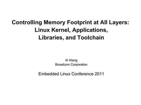 controlling memory footprint at all layers linux kernel applications